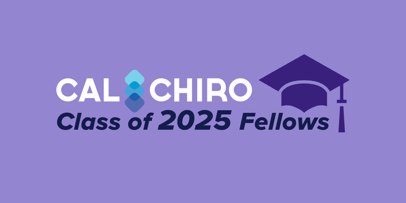 🎓 CalChiro Class of 2025 Fellows—Applications Now OPEN! 📣 - California ...
